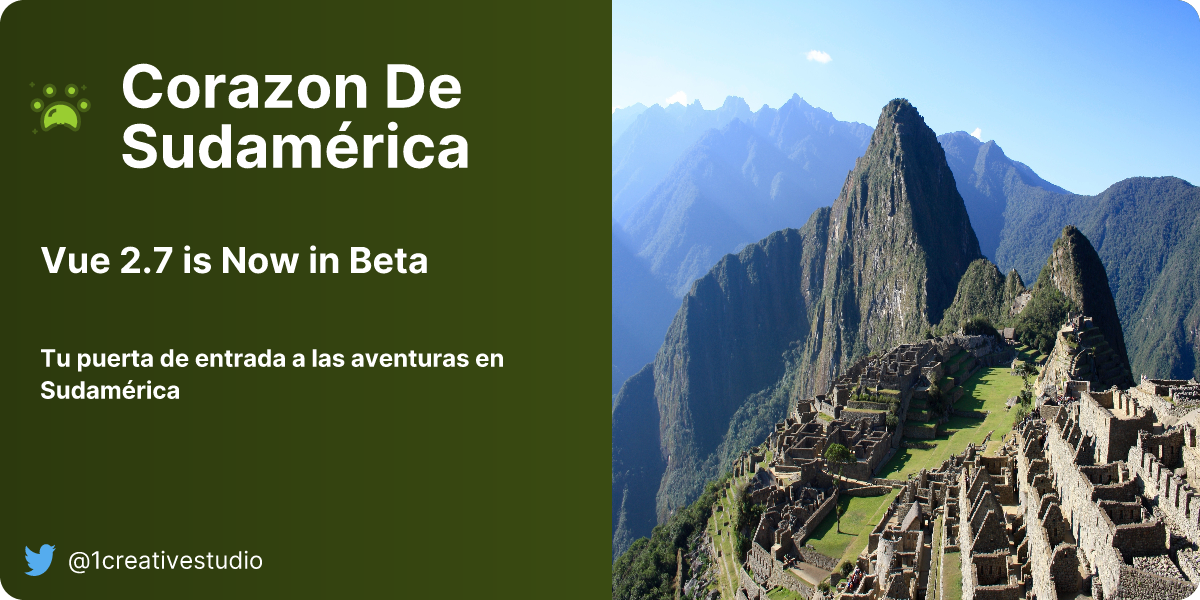 Vue 2.7 is Now in Beta - Corazon De Sudamérica Vue 2.7 is Now in Beta - Corazon De Sudamérica